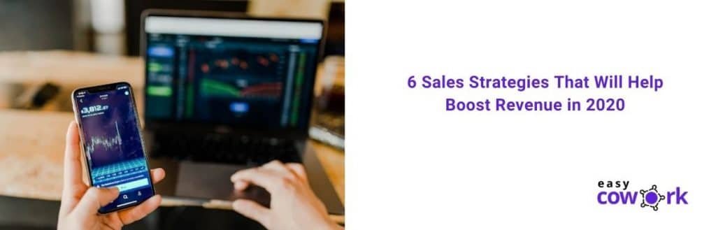 6 Sales Strategies That Will Help Boost Revenue in 2022