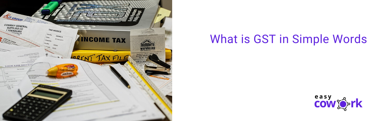 What is Gst in Simple Words: Benefits, GST Number, GST Format & GST ...