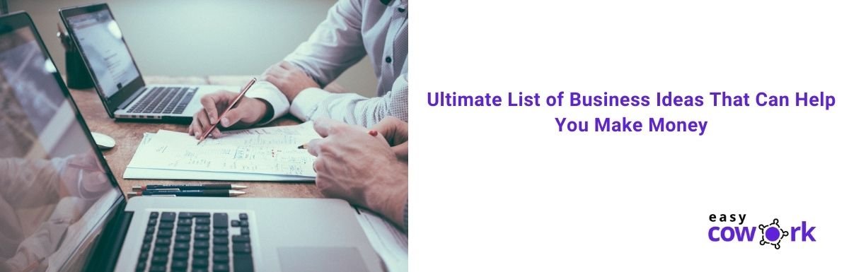 Ultimate List of Business Ideas That Can Try