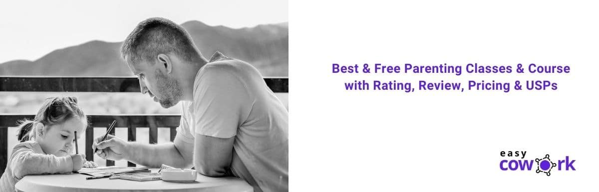 6 Best Parenting Classes & Course with Rating, Review, Pricing & USPs