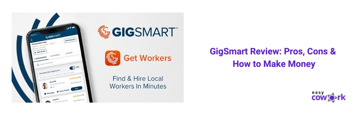 GigSmart Review: Pros, Cons & How to Start with GigSmart