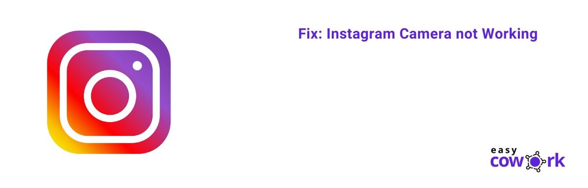 Fix: Instagram Camera not Working