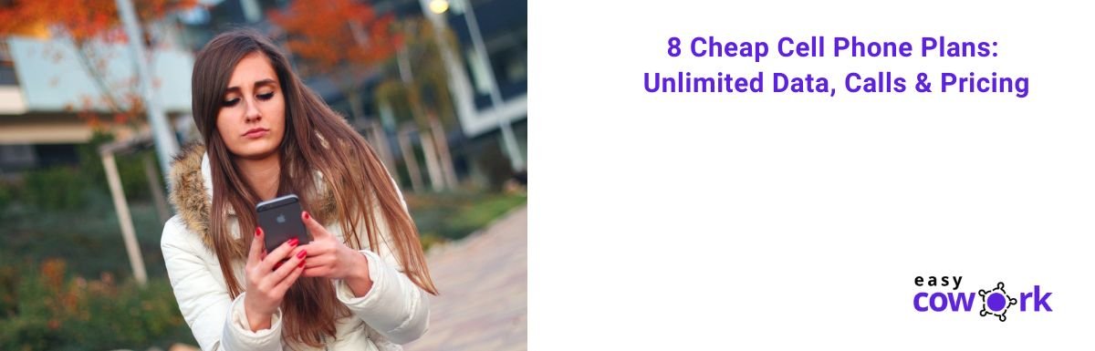 8 Cheap Cell Phone Plans in United States - EasyCowork